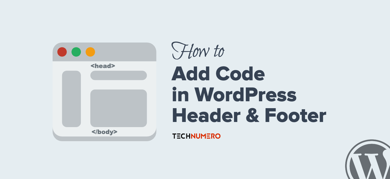 How To Add Code In WordPress Header And Footer with without Plugin