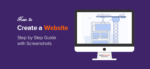 How to Create a Website: Step by Step Guide to Make a Website (2020)